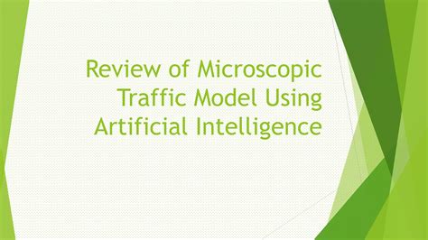 Review Of Microscopic Traffic Model Using Artificial Intelligence Slides Pptx