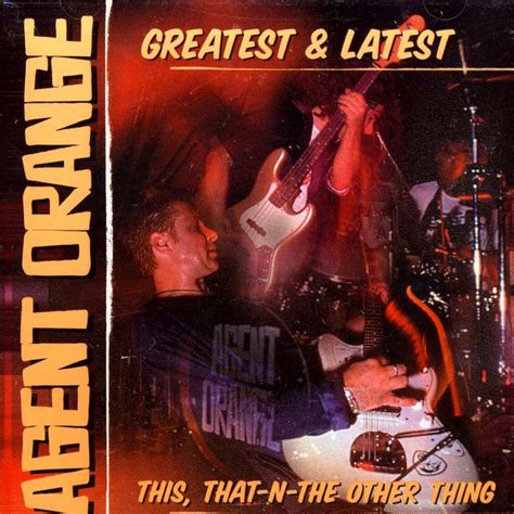 Greatest And Latest This That N The Other Thing Álbum De Agent