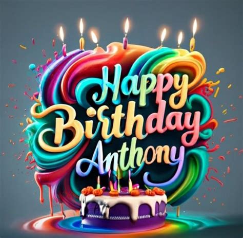 Happy Birthday Anthony Best Wishes For A Wonderful Day Happy