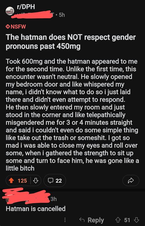 the hatman does not respect gender pronouns past 450mg r brandnewsentence
