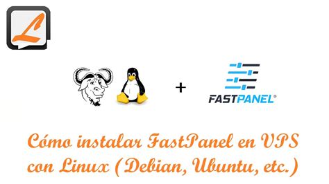 Cómo instalar FastPanel en VPS con Linux Debian Ubuntu etc YouTube
