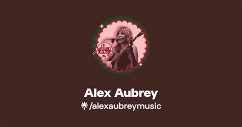 Alex Aubrey Instagram Facebook Tiktok Linktree