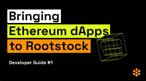 Bringing Ethereum Dapps To Rootstock Developer Guide 1 Rootstock Rsk