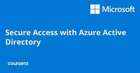 Secure Access With Azure Active Directory Coursera
