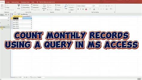 How To Count Monthly Records Using A Query In Ms Access Unique Records Youtube