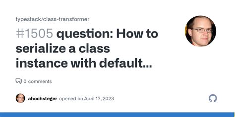 question how to serialize a class instance with default values