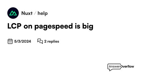 Lcp On Pagespeed Is Big Nuxt