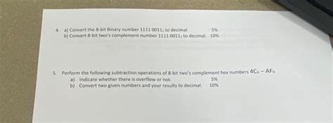 Solved 4 A Convert The 8 Bit Binary Number 11110011 To