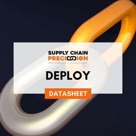 Digital Supply Chain Deploy Supply Chain Precision