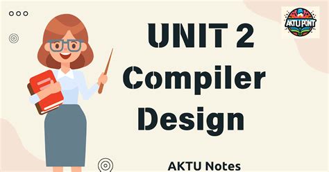Unit 2 Compiler Design Notes Aktu Notes ~ Aktu Point