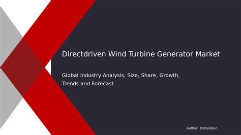 Direct Driven Wind Turbine Generator Market Report Global Forecast From 2025 To 2033