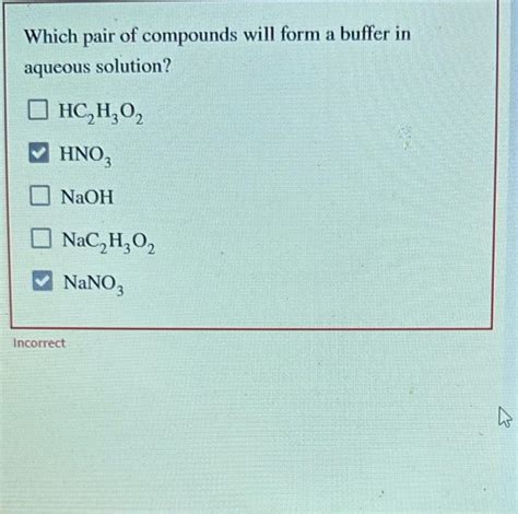 Solved Which Pair Of Compounds Will Form A Buffer In Aqueous Chegg