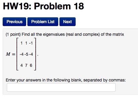 Solved Find All The Eigenvalues Real And Complex Of The Chegg