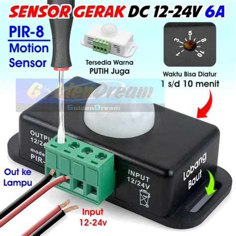 sensor gerak dc 12v 24v dc 6a pir motion sensor saklar otomatis pir 8
