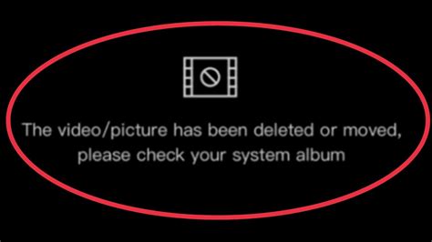 Capcut Fix The Videopicture Has Been Deleted Or Moved Please Check Your System Album Problem