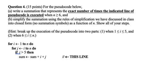 Solved Question 4 15 Points For The Pseudocode Below A