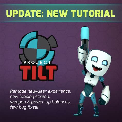 Project Tilt Updated New Tutorial And More News Indiedb
