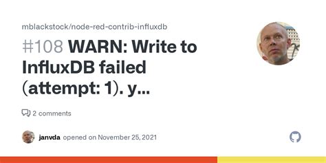 Warn Write To Influxdb Failed Attempt 1 Y Requesttimedouterror Request Timed Out · Issue