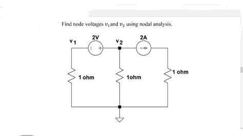 Solved Find Node Voltages V1and V2 Using Nodal Analysis 2v