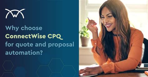 David Bork On Linkedin Why Choose Connectwise Cpq For Quote And
