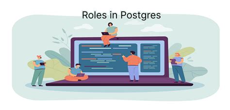 What Are Roles In Postgres By Bennison J Yavartechworks May 2023