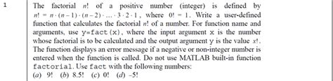 Solved The Factorial N Of A Positive Number Integer Is