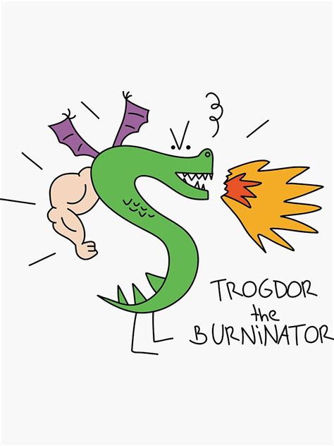 Trogdor The Burninator Color Sticker For Sale By Chuckleapparel