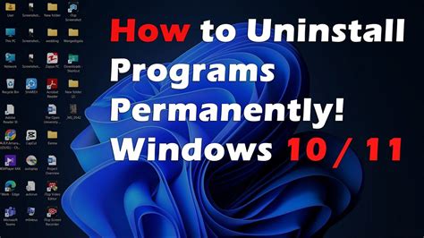 How To Uninstall Programs In Windows 10 11 Permanetly Uninstall Apps On Windows 10 11 Youtube