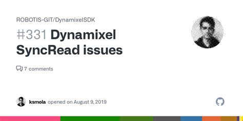 Dynamixel Syncread Issues · Issue 331 · Robotis Gitdynamixelsdk · Github
