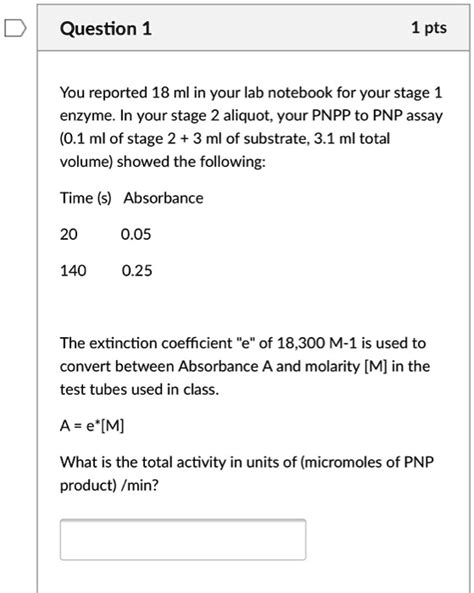 question 1 1 pts you reported 18 ml in your lab notebook for your stage