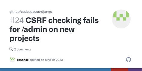 csrf checking fails for admin on new projects · issue 24 · github
