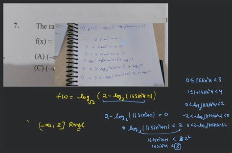 The Range Of The Function Fxlog2 2−log2 16sin2x1 Is Filo