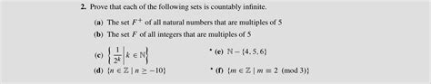 Solved Prove That Each Of The Following Sets Is Countably Chegg