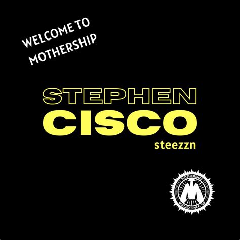 Welcome Stephen Cisco Mothership