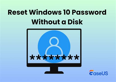 Ways Reset Windows Password Without A Disk