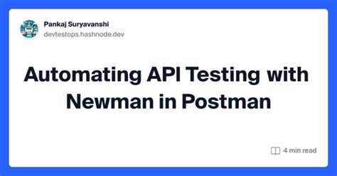 Pankaj Suryavanshi On Linkedin Automating Api Testing With Newman In