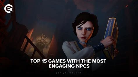 Top 13 Games With The Most Engaging Npcs Earlygame