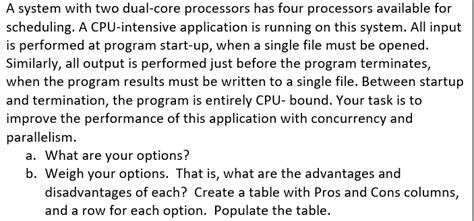 Solved A System With Two Dual Core Processors Has Four Chegg Com