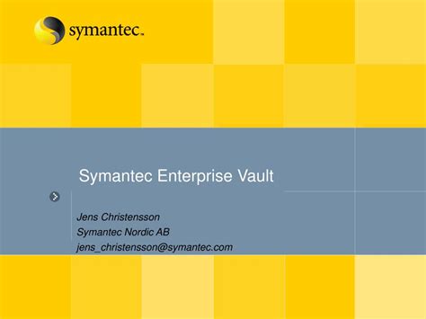 Ppt Symantec Enterprise Vault Powerpoint Presentation