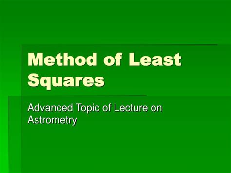PPT Method Of Least Squares PowerPoint Presentation Free Download ID