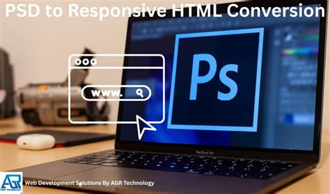 Psd To Responsive Html Conversion Agr Technology