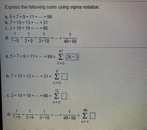 Solved Express The Following Sums Using Sigma Notation A Chegg