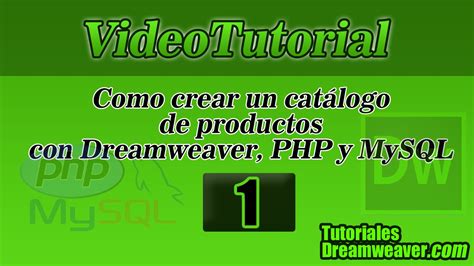 Cap 1 Tutorial Como Crear Un Catálogo De Productos Con Dreamweaver