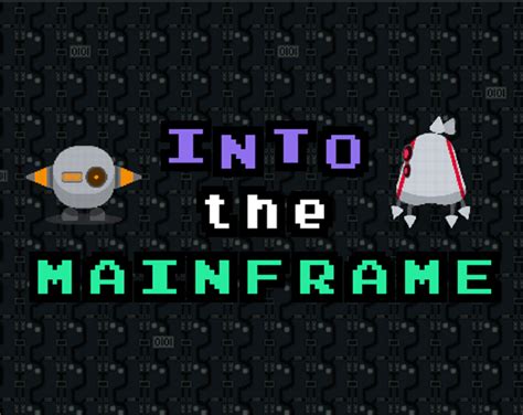 Into The Mainframe By Grayson