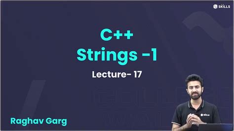 L 17 Strings 01 Strings Part 1 Dsa In C Programminglanguages