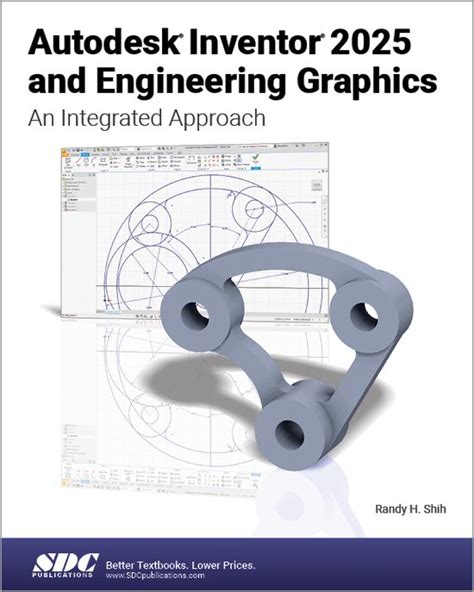 Autodesk Inventor 2025 And Engineering Graphics 9781630576646 Randy
