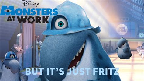 Monsters At Work But Its Just Fritz Youtube