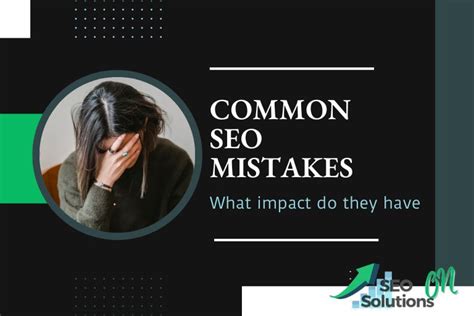 What Impact Do SEO Errors Have SEO Solutions ON