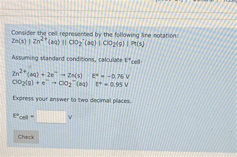 Solved Consider The Cell Represented By The Following Line Notation