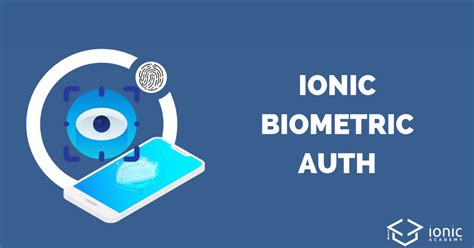 How to use Ionic Biometric Auth to Protect Your App [v5] | Ionic Academy | Learn IonicIonic ...